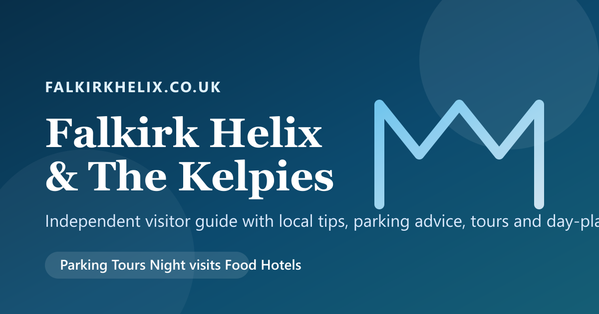 Kelpies Parking, Opening Times, Tickets & Visitor Info 2026